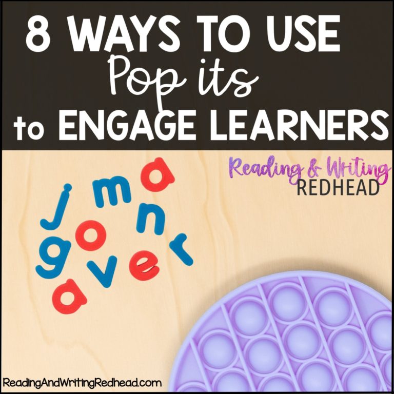 8 Ways to use Pop its to Engage Learners - Reading and Writing Redhead