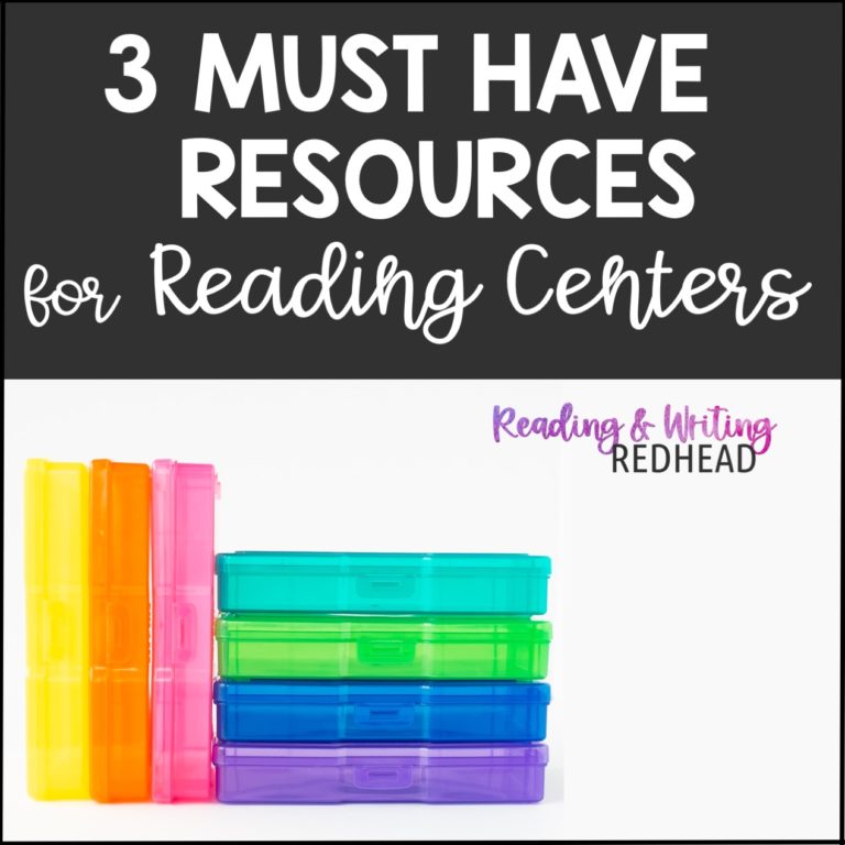 3 Must-Have Resources for Reading Centers - Reading and Writing Redhead