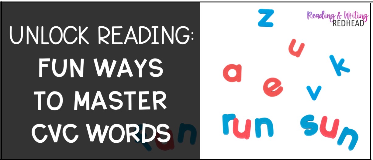 Unlock Reading: 8 Fun and Engaging Ways to Master CVC Words
