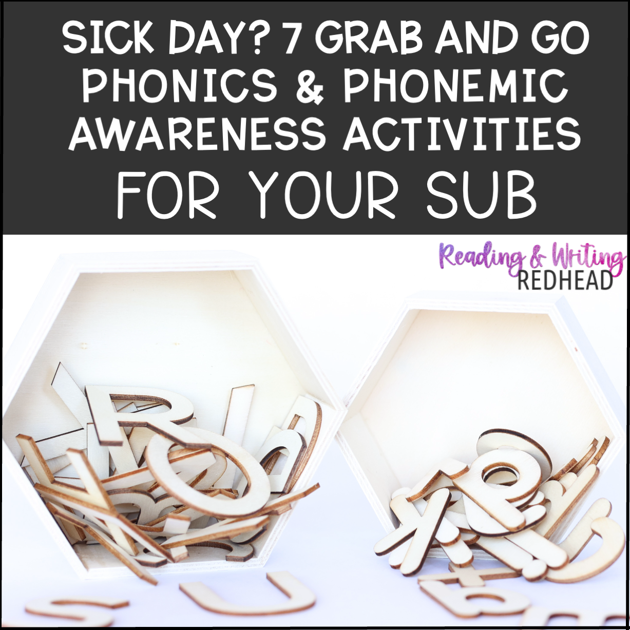 Need a Substitute? 7 Grab & Go Phonics Tasks for a Sick Day